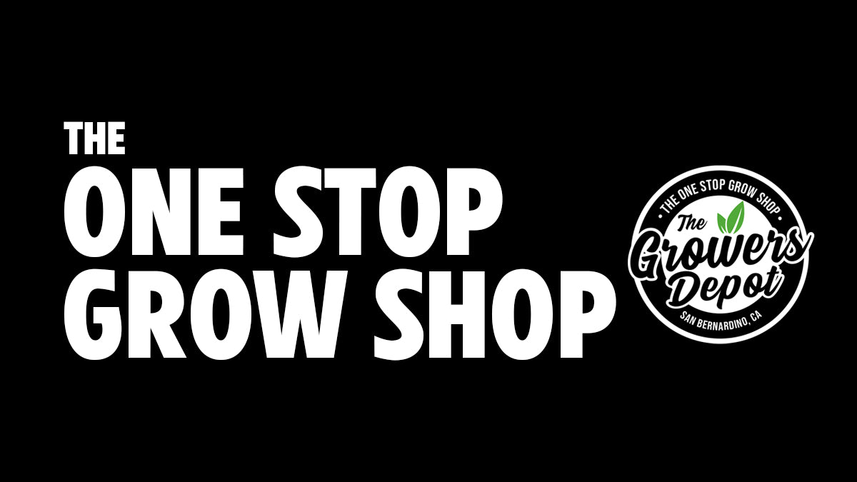 The One Stop Grow Shop is here 7 days a week! – The Growers Depot